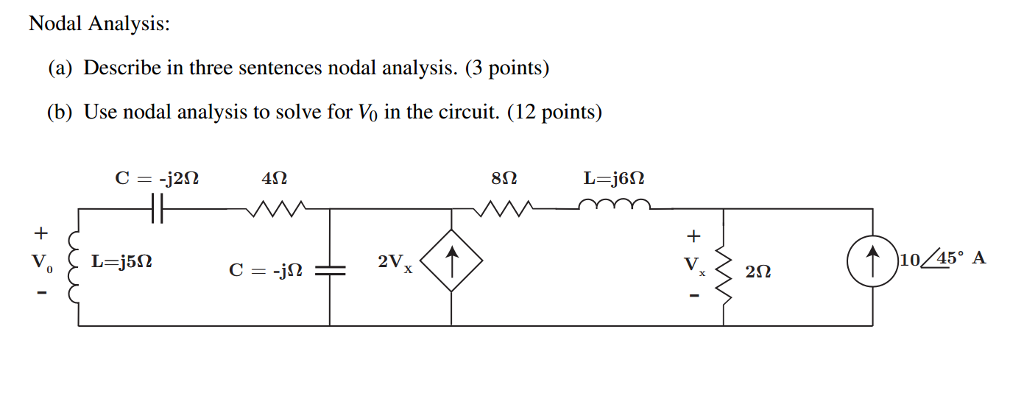 Solved Nodal Analysis: (a) Describe in three sentences | Chegg.com