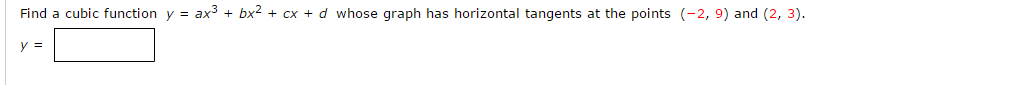 Solved Find a cubic function y = ax^3 + bx^2 + cx + d whose | Chegg.com