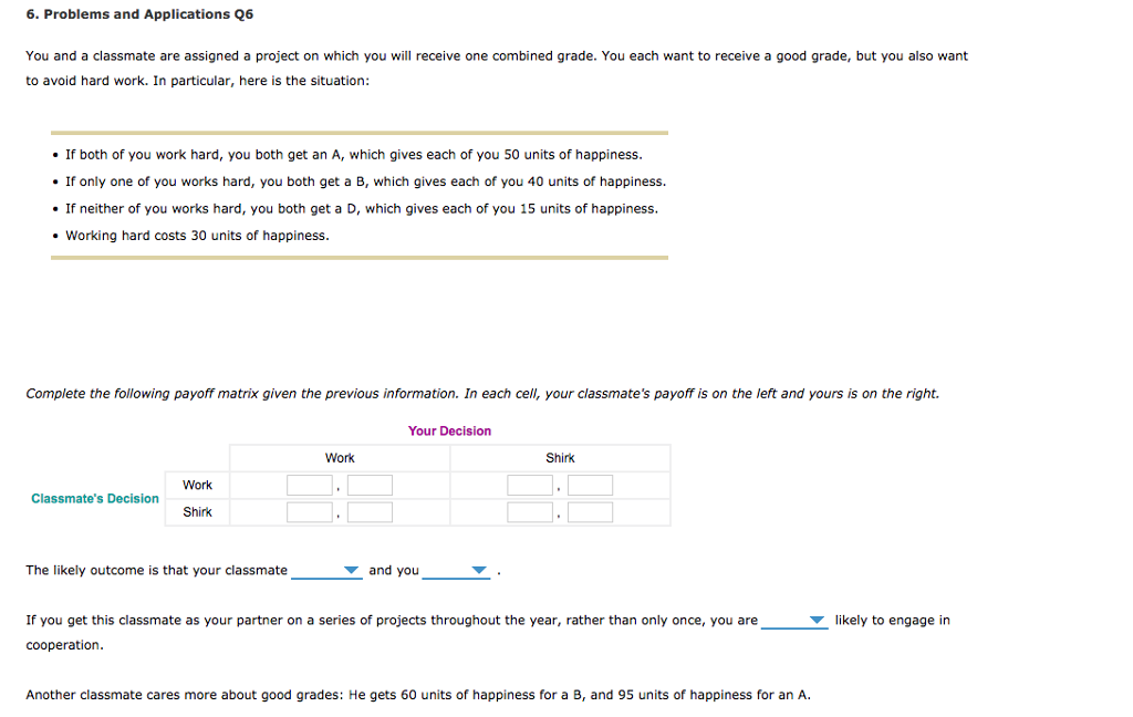 Solved 6. Problems and Applications Q6 You and a classmate | Chegg.com