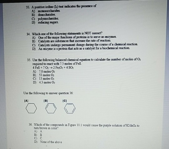 Solved 33. A positive iodine (s) test indicates the presence | Chegg.com