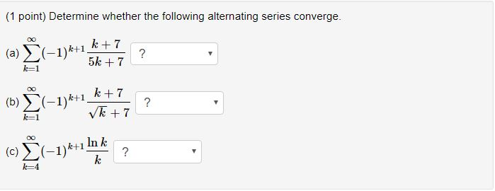 Solved (1 point) Determine whether the following alternating | Chegg.com