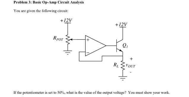 Solved Basic Op-Amp Circuit Analysis You arc given the | Chegg.com