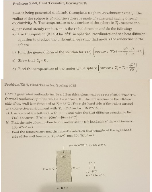 Solved Problem X2-6, Heat Transfer, Spring 2018 Heat is | Chegg.com