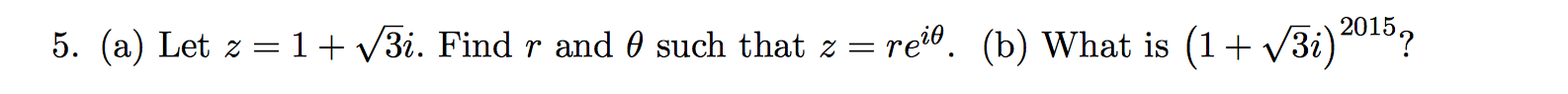 Solved Let z = 1 + square root 3i. Find r and theta such | Chegg.com