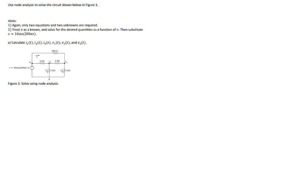 Solved Use node analysis to solve the circuit shown below in | Chegg.com