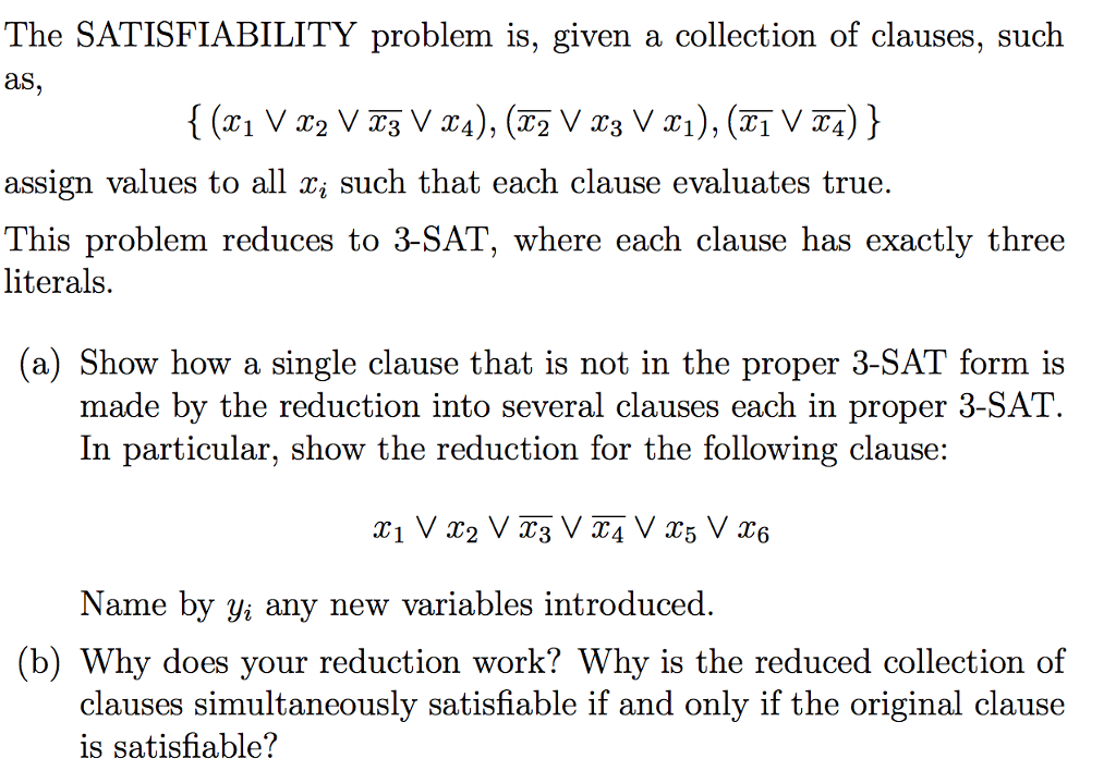 The SATISFIABILITY problem is, given a collection of | Chegg.com