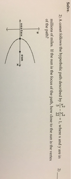 Solved A comet follows the hyperbolic path described by | Chegg.com