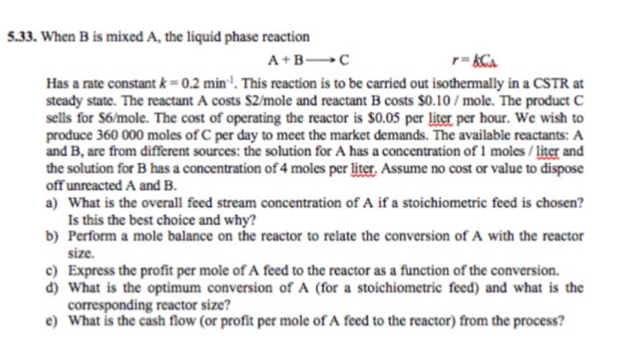 Solved 5.33. When B is mixed A, the liquid phase reaction | Chegg.com