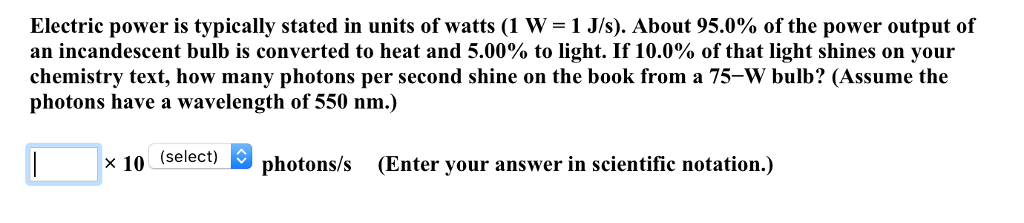 Solved Electric power is typically stated in units of watts | Chegg.com