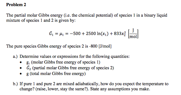 The partial molar Gibbs energy (i.e. the chemical | Chegg.com