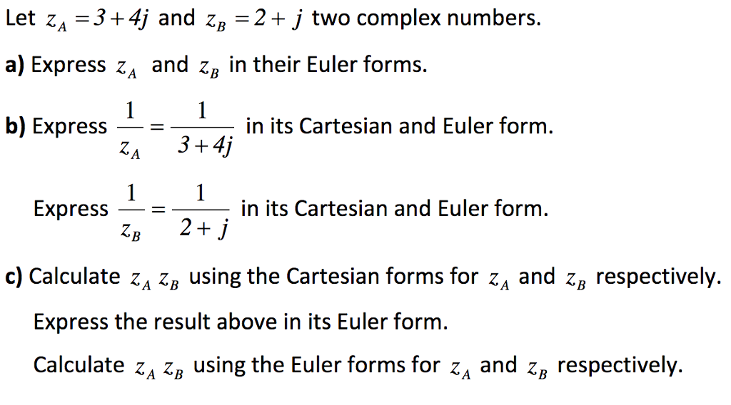 Solved Let z 3 +4j and zB-2+ j two complex numbers. a) | Chegg.com