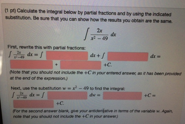 Solved Calculate the integral below by partial fractions and | Chegg.com