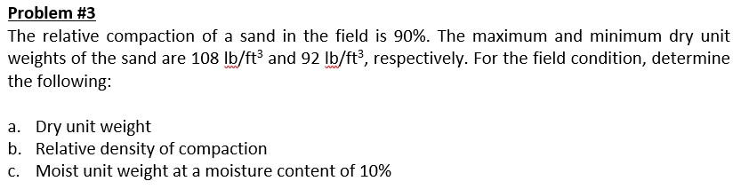 Solved the ton Problem #3 The relative compaction of a sand | Chegg.com