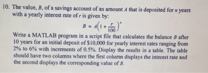 Solved 10. The B, of a savings account of an amount Athat is | Chegg.com