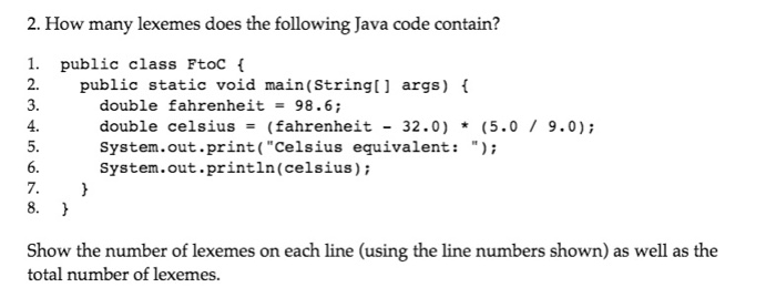 Solved 2. How many lexemes does the following Java code | Chegg.com
