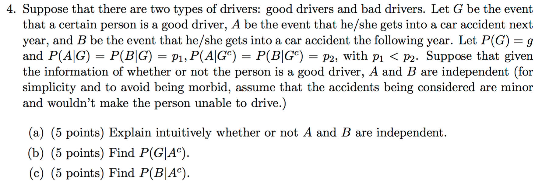 Suppose that there are two types of drivers: good | Chegg.com