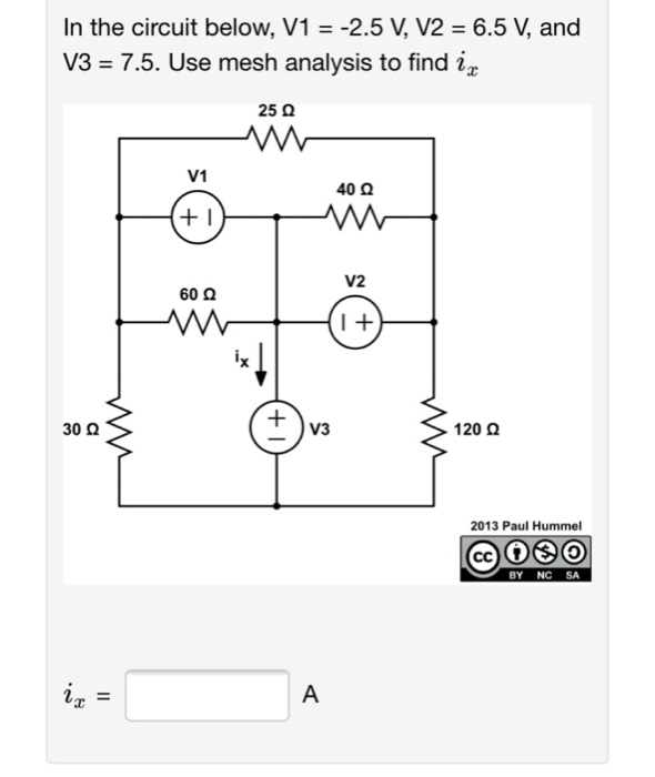Solved In the circuit below, V1 = -2.5 V, V2 = 6.5 V, and V3 | Chegg.com