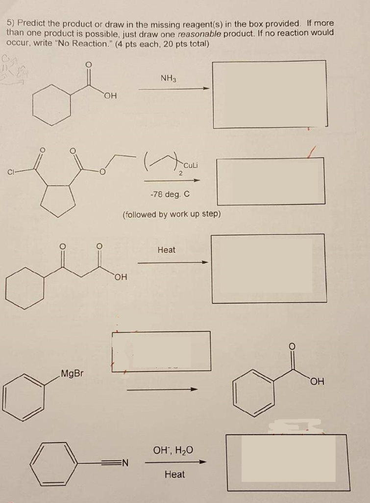 Solved 5) Predict the product or draw in the missing | Chegg.com