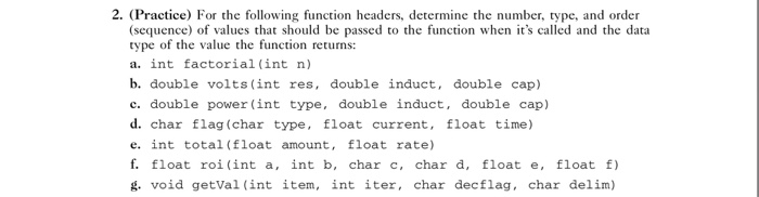 Solved For the following function headers, determine the | Chegg.com