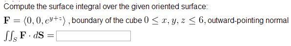 Solved Compute the surface integral over the given oriented | Chegg.com
