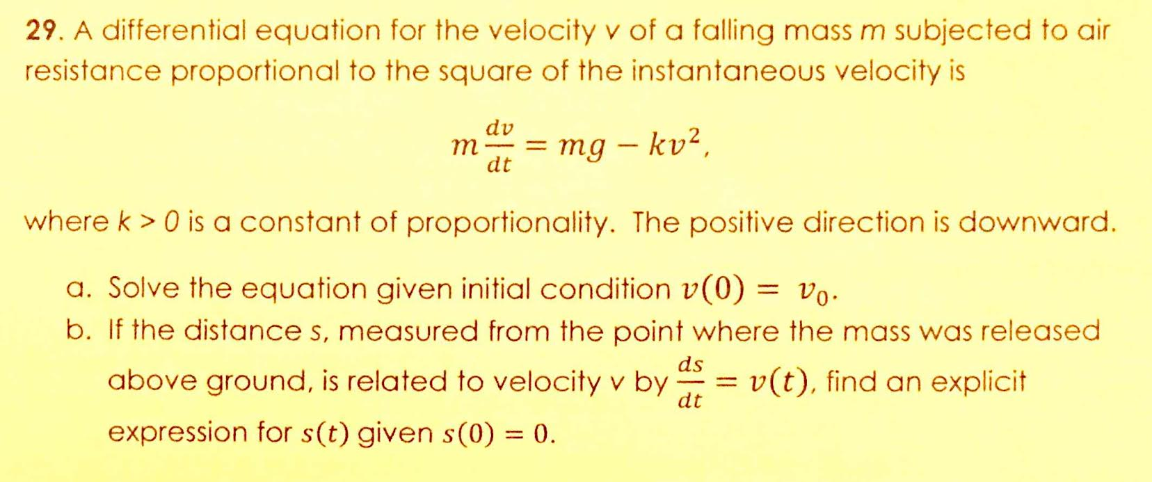 Solved A differential equation for the velocity v of a | Chegg.com