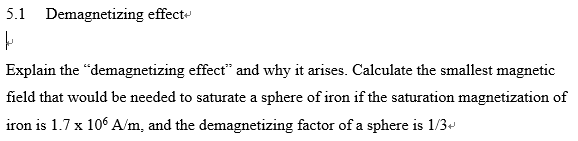 Solved Demagnetizing effect Explain the "demagnetizing | Chegg.com