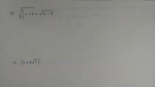 Solved Squareroot 1/2 c + 6 = Squareroot 3c - 9 (5 + 6 | Chegg.com