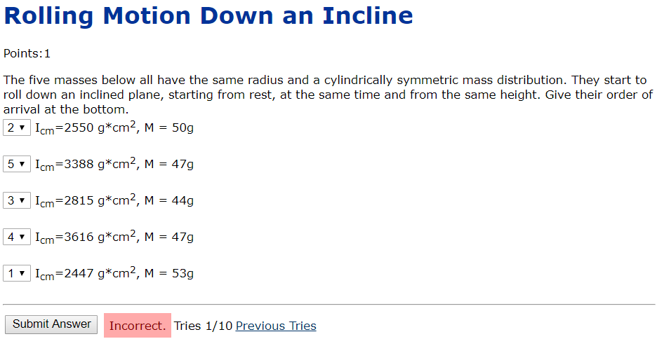 Solved Rolling Motion Down an Incline Points: 1 The five | Chegg.com