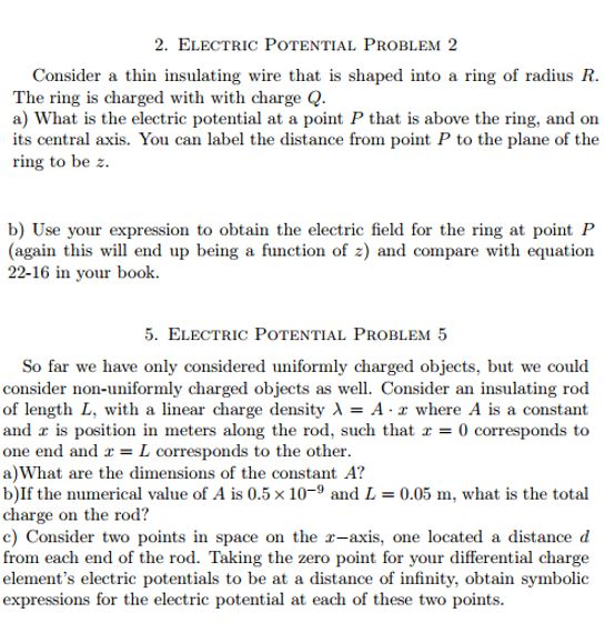 Solved Electric Potential Problem 2 Consider a thin | Chegg.com