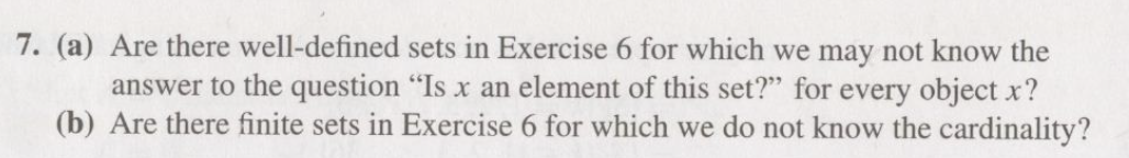 Solved Are there well-defined sets in Exercise 6 for which | Chegg.com