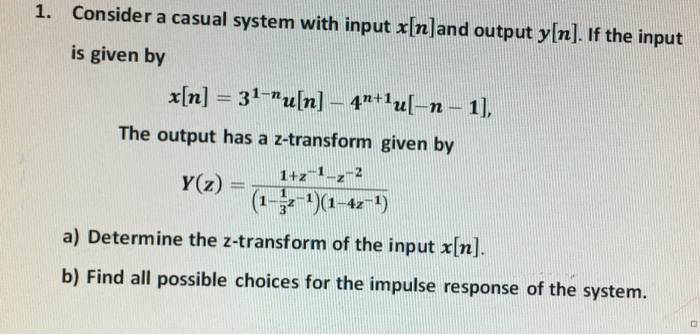 Solved Consider a casual system with input x[n]and output | Chegg.com