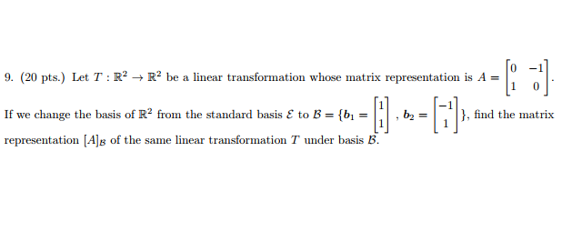 Solved 9, (20 pts) Let T : R2 → R2 be a linear | Chegg.com