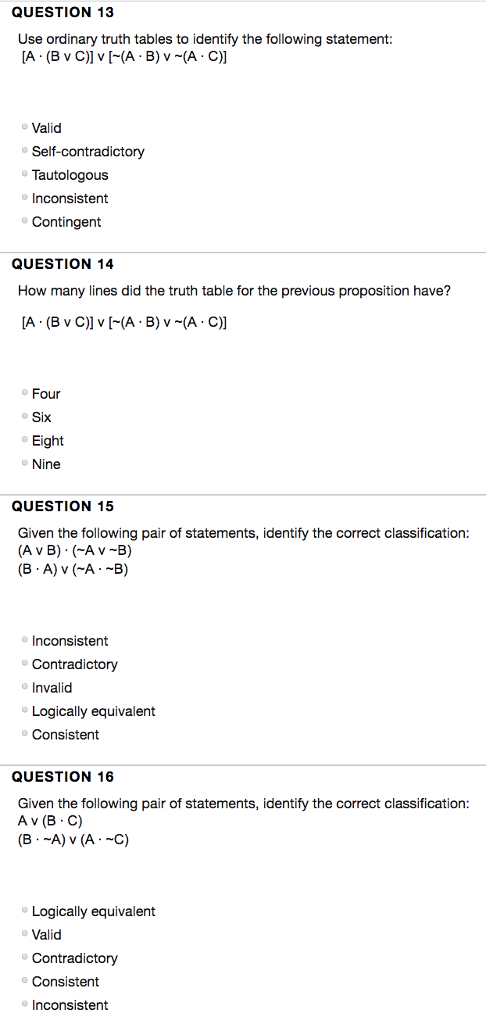 Solved QUESTION 13 Use ordinary truth tables to identify the | Chegg.com