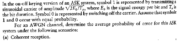 Solved In the on-off keying version of an ASK system, symbol | Chegg.com