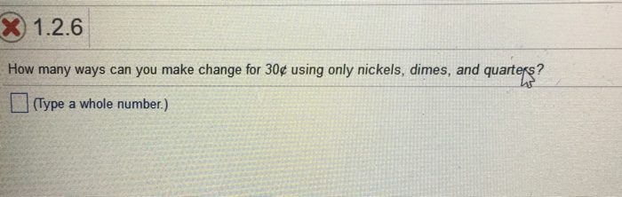 Solved How many ways can you make change for 30 using only | Chegg.com