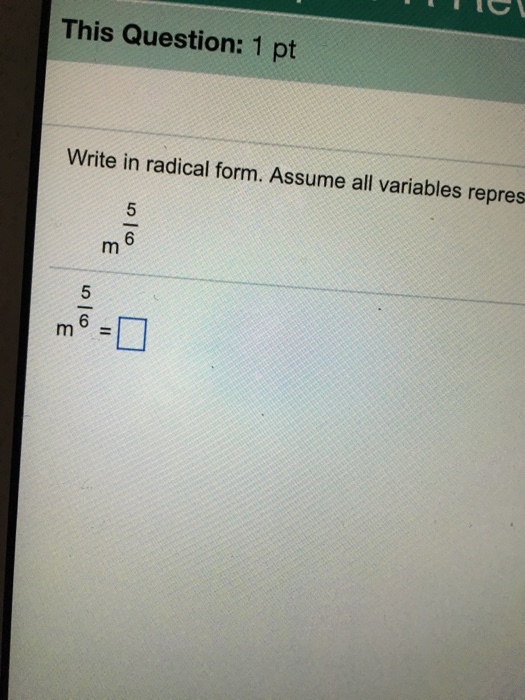 Solved Write in radical form. Assume all variables represent | Chegg.com
