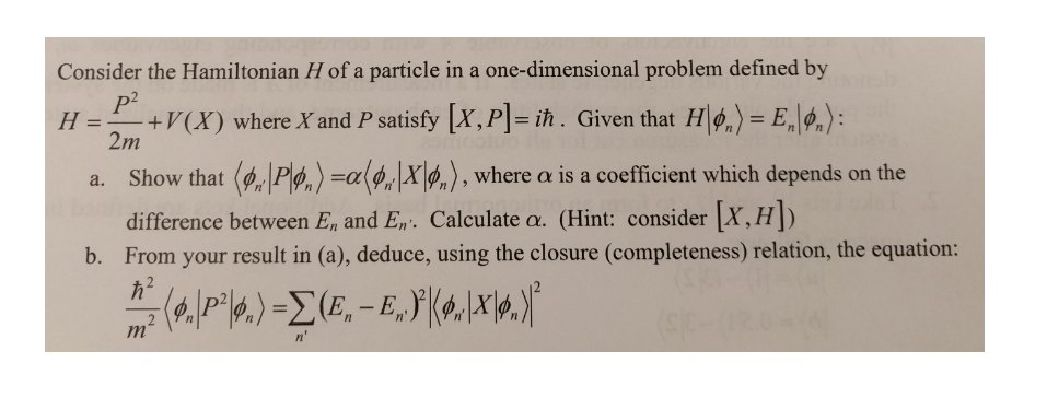 Solved Consider the Hamiltonian H of a particle in a | Chegg.com