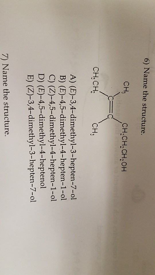 Solved 6) Name the structure. CH CH.CH CH.OH CH.CH CH3 A) | Chegg.com