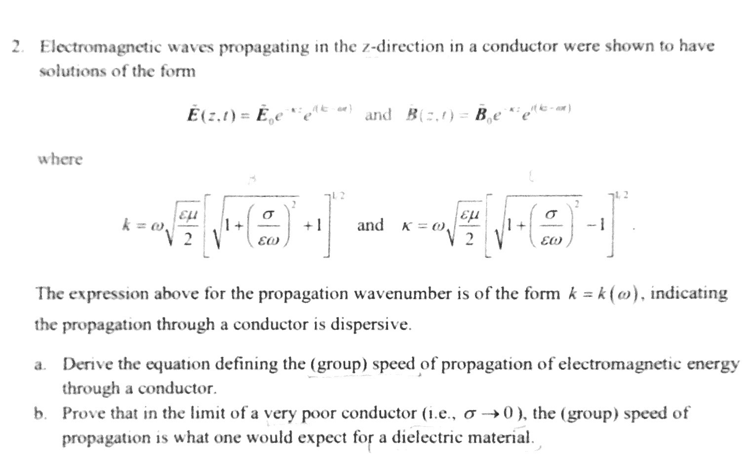 Solved Electromagnetic waves propagating in the z-direction | Chegg.com