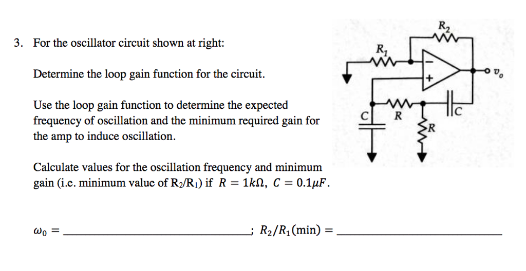 Solved For the oscillator circuit shown at right: Determine | Chegg.com