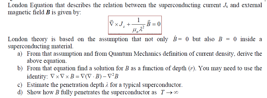 Solved London Equation that describes the relation between | Chegg.com