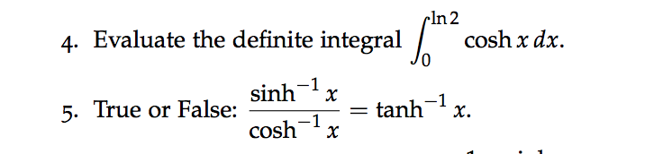Solved In 2 4. Evaluate the definite integral cosh x dx. | Chegg.com