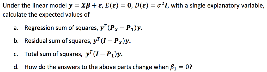 Under the linear model y = X beta + epsilon, | Chegg.com