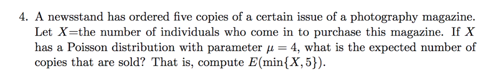 Solved 4. A newsstand has ordered five copies of a certain | Chegg.com