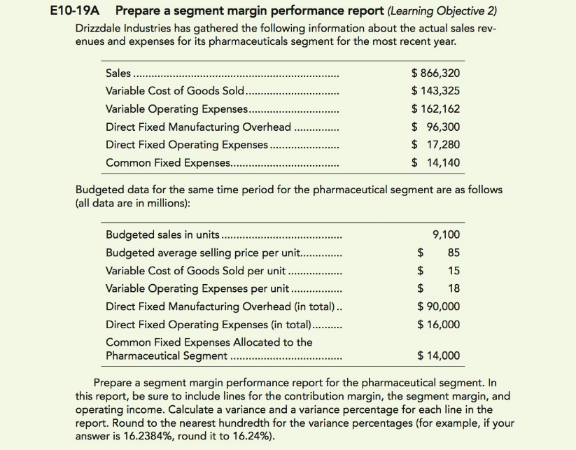 Solved E10-19A Prepare a segment margin performance report | Chegg.com