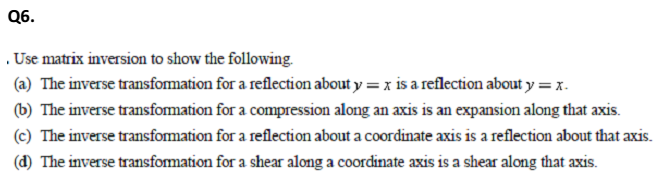 Solved Use matrix inversion to show the following The | Chegg.com