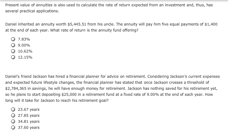 Solved Present value of annuities is also used to calculate | Chegg.com