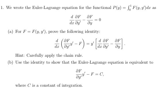 Solved 1 We Wrote The Euler Lagrange Equation For The