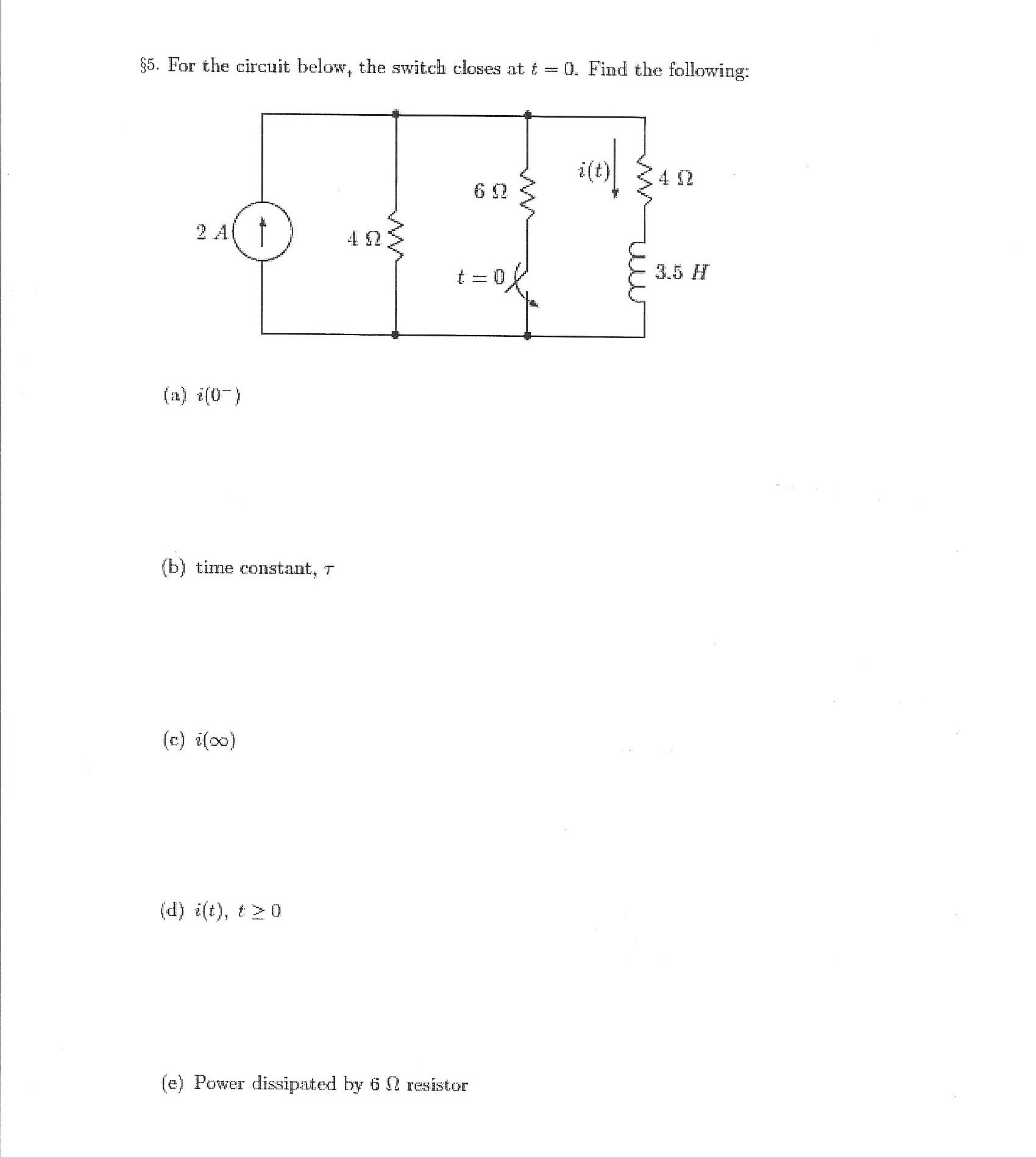 Solved For The Circuit Below The Switch Closes At T 0
