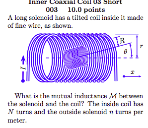 Solved Inner Coaxial Co1l 03 Short 003 10.0 points A long | Chegg.com